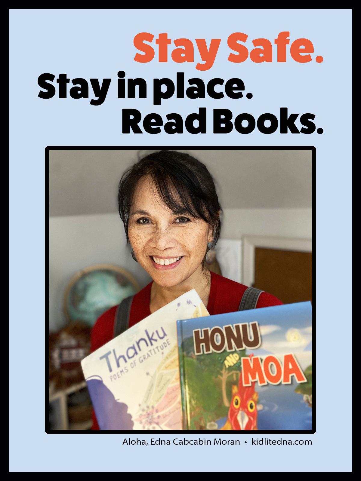 Stay In Place. Read Books. - KidLit Edna